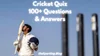 Cricket Trivia Quiz: Over 100 Questions and Answers About Cricket — The ...