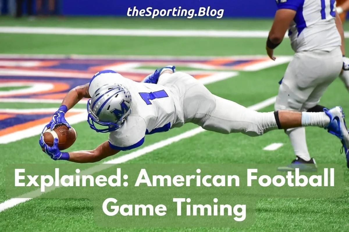 Game Time! How Long is a Game of American Football? — The Sporting Blog
