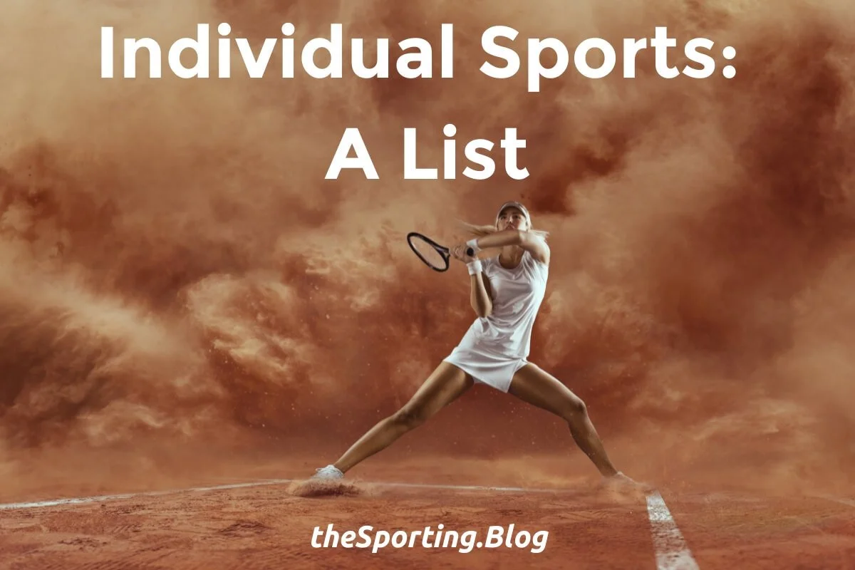 Individual Sports: A List of 112 Solo Sports and Games — The Sporting Blog