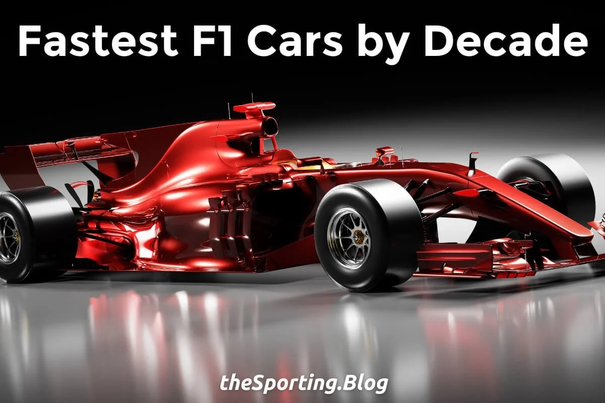 The Fastest Cars in F1 History: Formula 1 Top Speeds in Each Decade ...