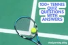The Definitive Tennis Quiz: Over 100 Tennis Questions and Answers — The ...