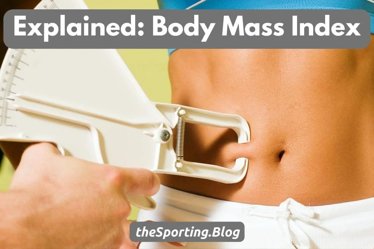 Understanding Your BMI: What is the Body Mass Index? — The Sporting Blog