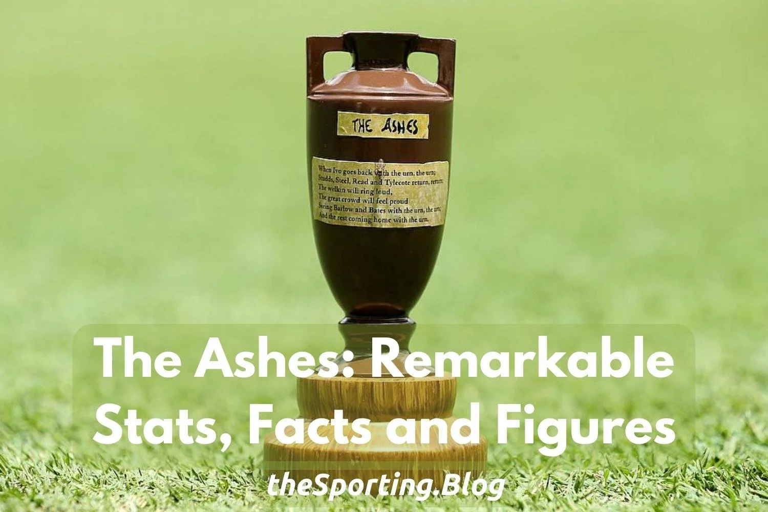 The Ashes: Amazing Stats, Facts and Figures from Cricket's Most ...