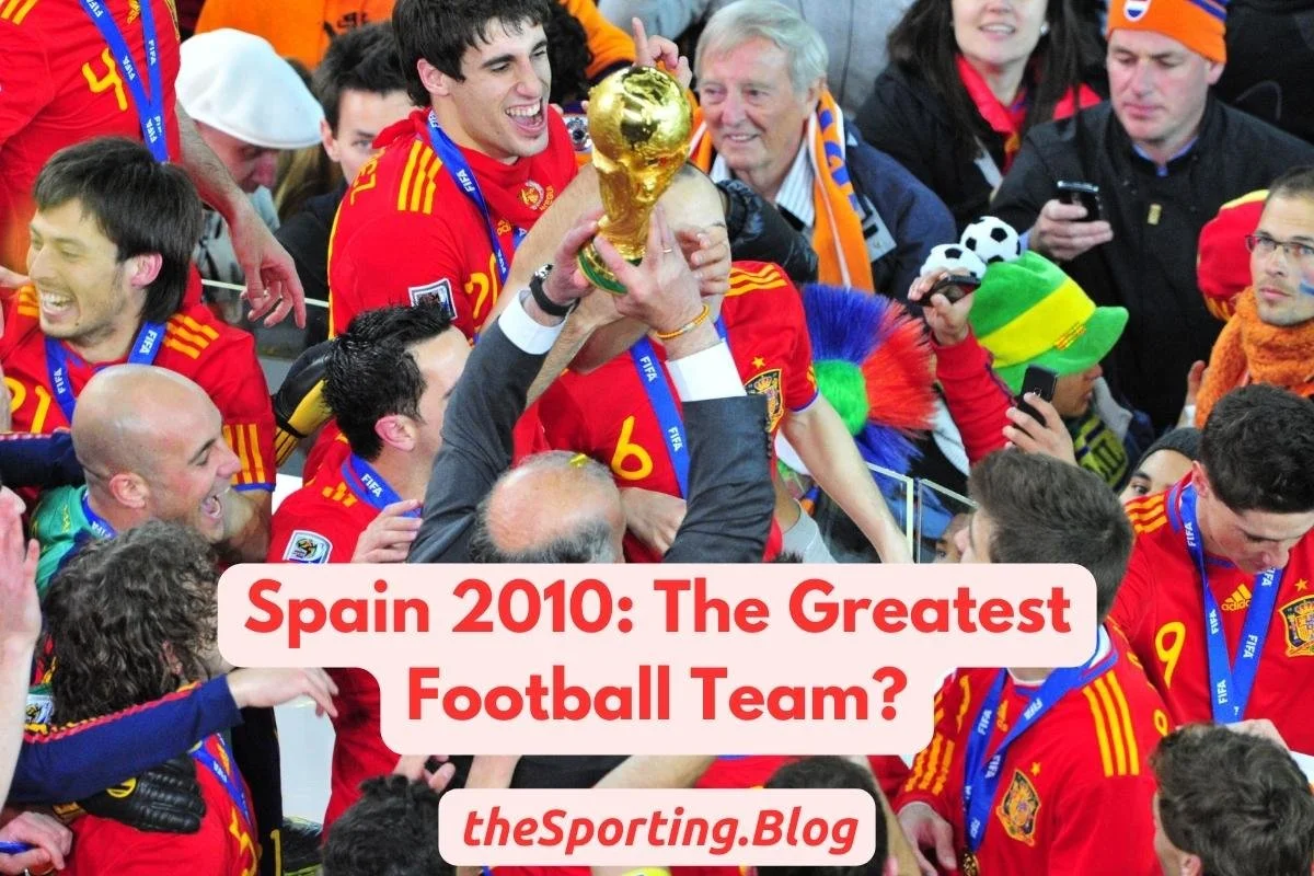 Spain 2010 World Cup : The best national team of all time? — The ...