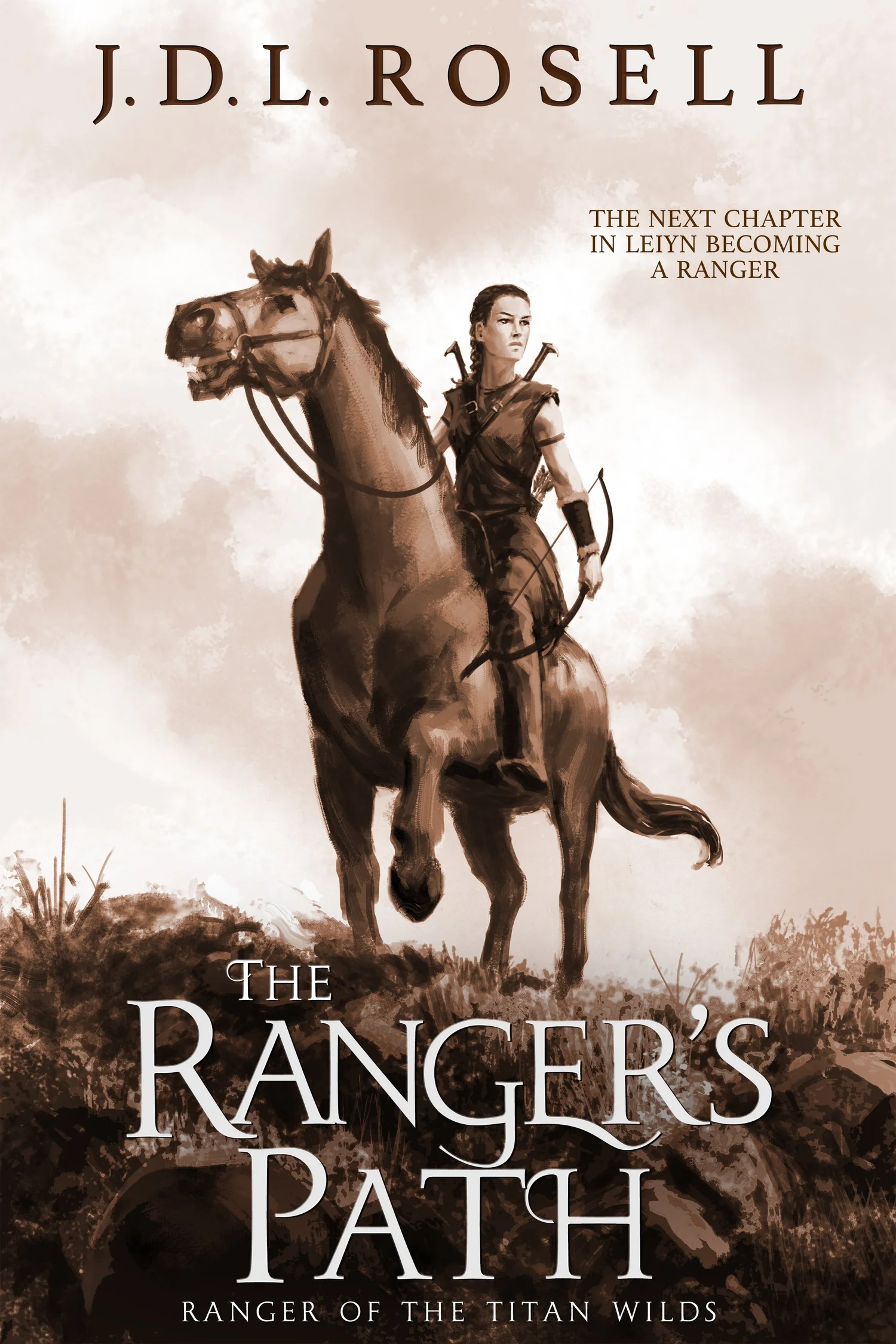 Ranger of the Titan Wilds | Discover Epic Fantasy Adventures — J.D.L ...