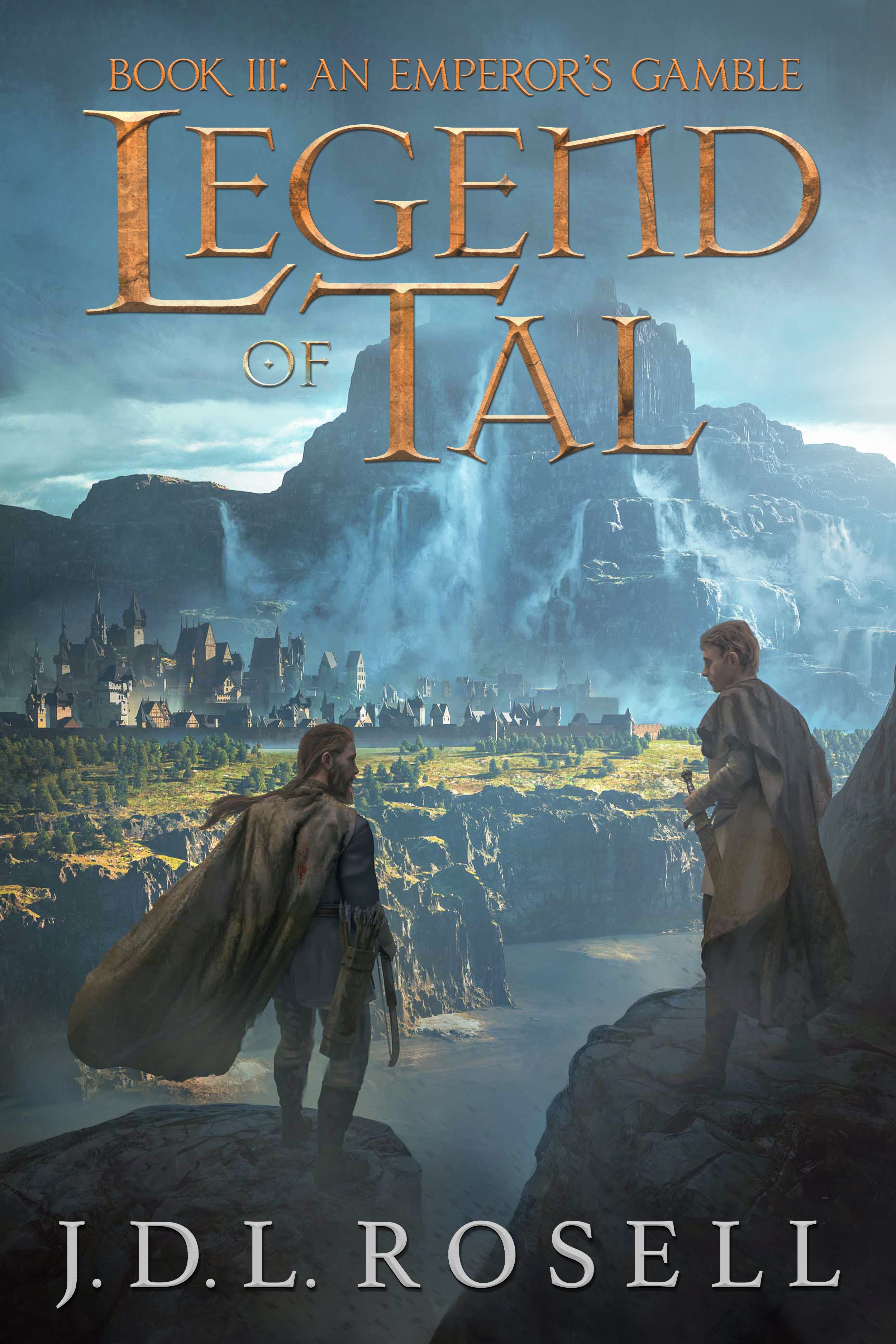 Legend of Tal | Discover Epic Fantasy Adventures — J.D.L. Rosell | Epic ...