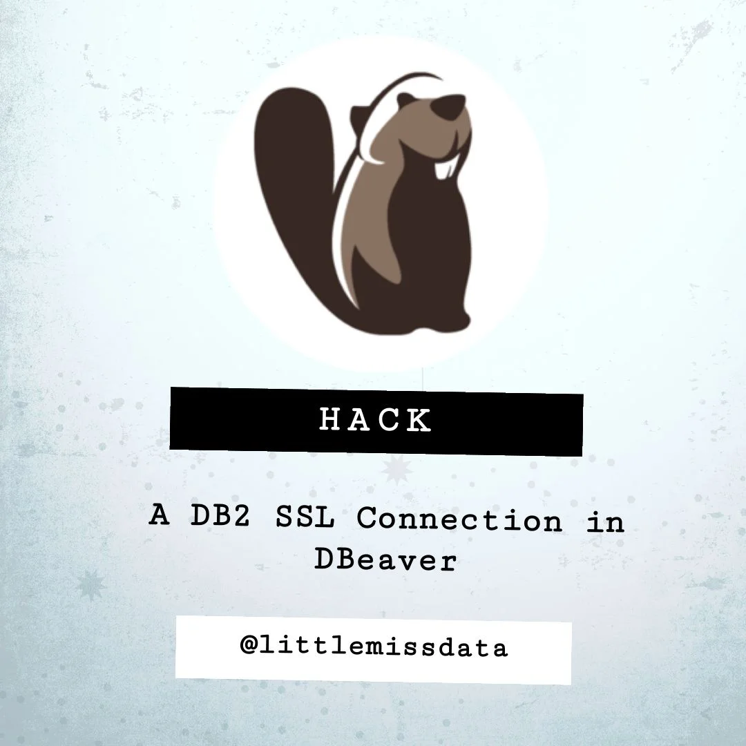 DB2 SSL Connection in DBeaver — Little Miss Data