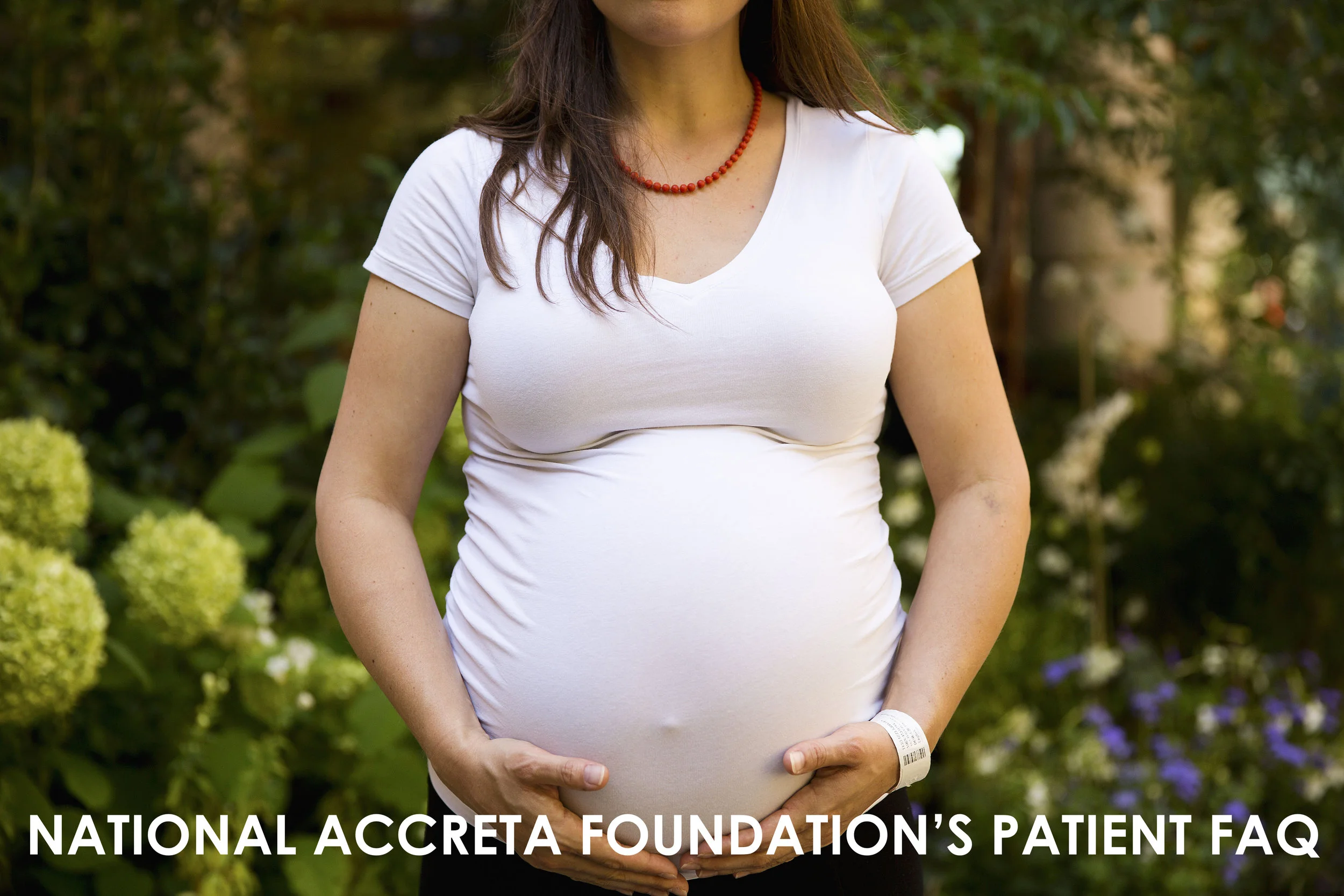 National Accreta Foundation — Qu’est ce que le placenta accreta ...