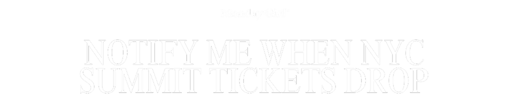 NYC Summit Waitlist Form - Monday Girl