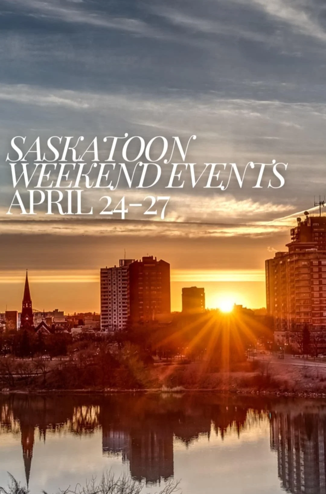 Things to do in Saskatoon: Your Weekend Event Guide — Sneakers & Lipstick
