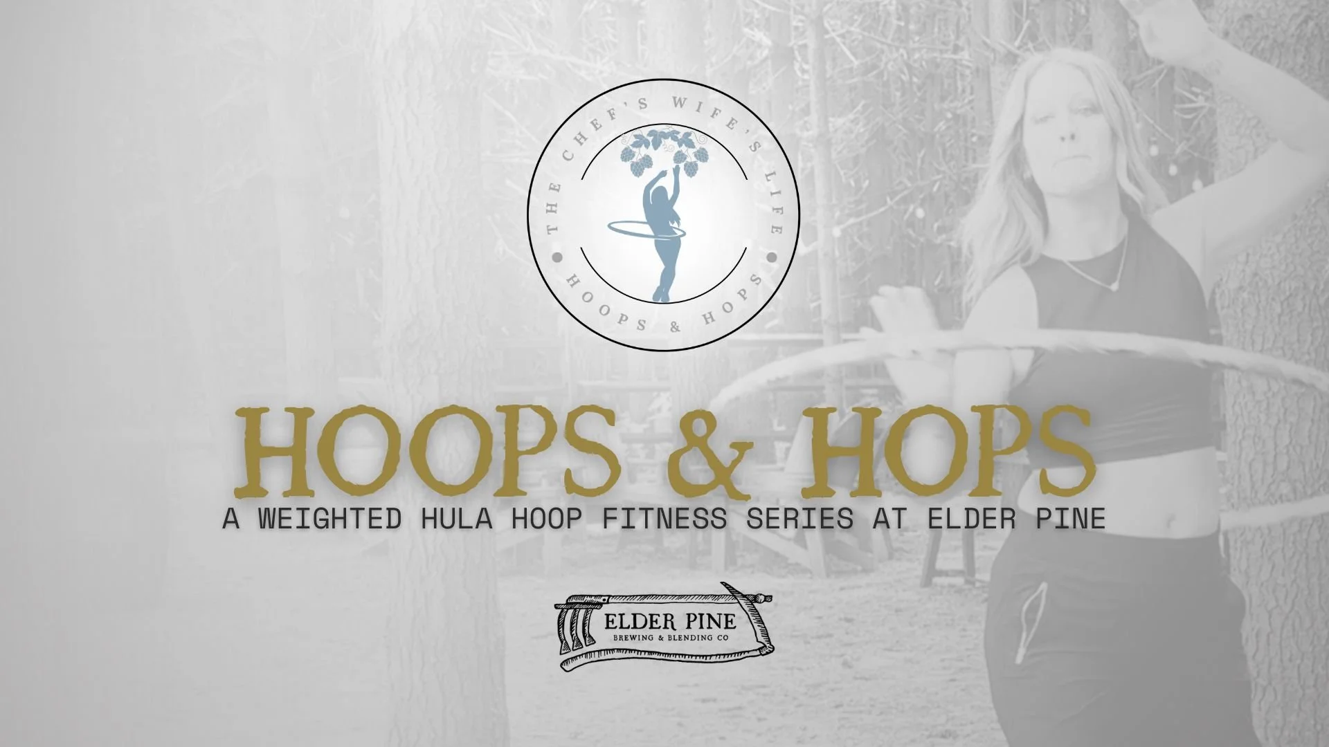 Hoops & Hops | A Weighted Hula Hoop Fitness Series — ELDER PINE