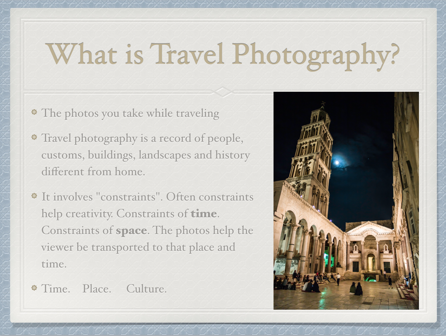 Presentation on Travel Photography — Travel Is Beautiful