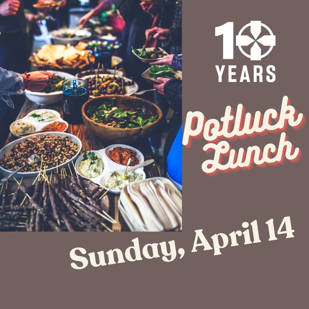 10 Year Anniversary Potluck Lunch | Sun, Apr 14 — Redeemer Denton