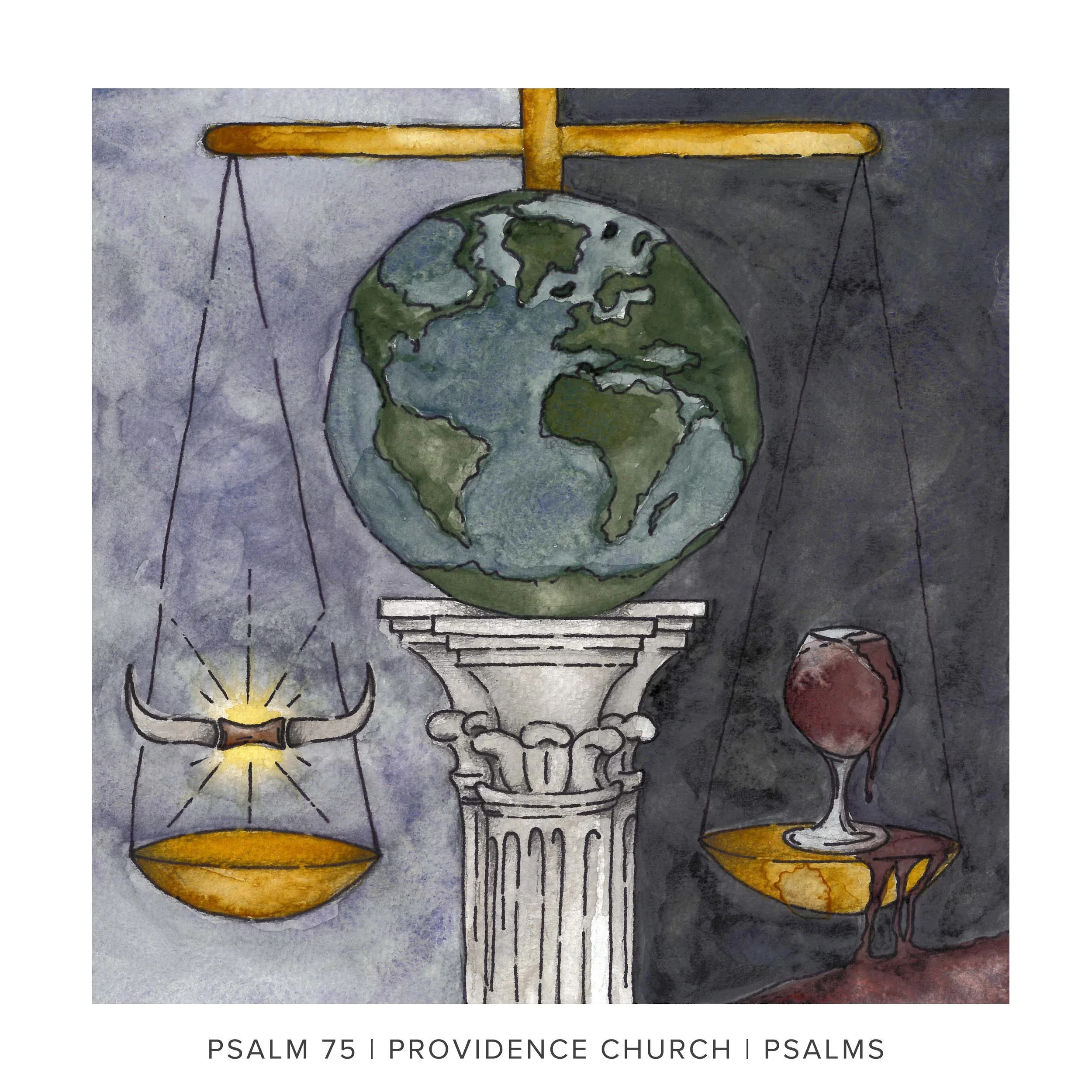 Psalm 75 — Providence Church
