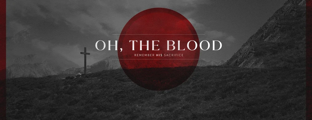 Oh, The Blood - Week 2 // March 24, 2024 — Bentonville Community Church