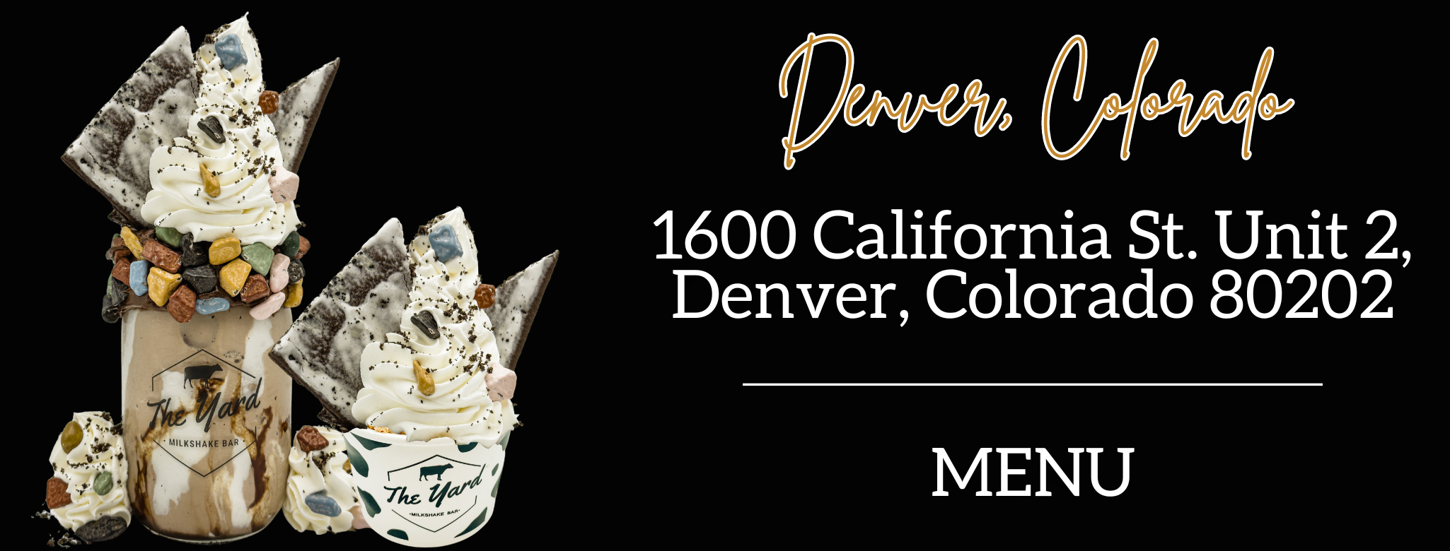 Denver Menu — The Yard Milkshake Bar - As seen on Shark Tank