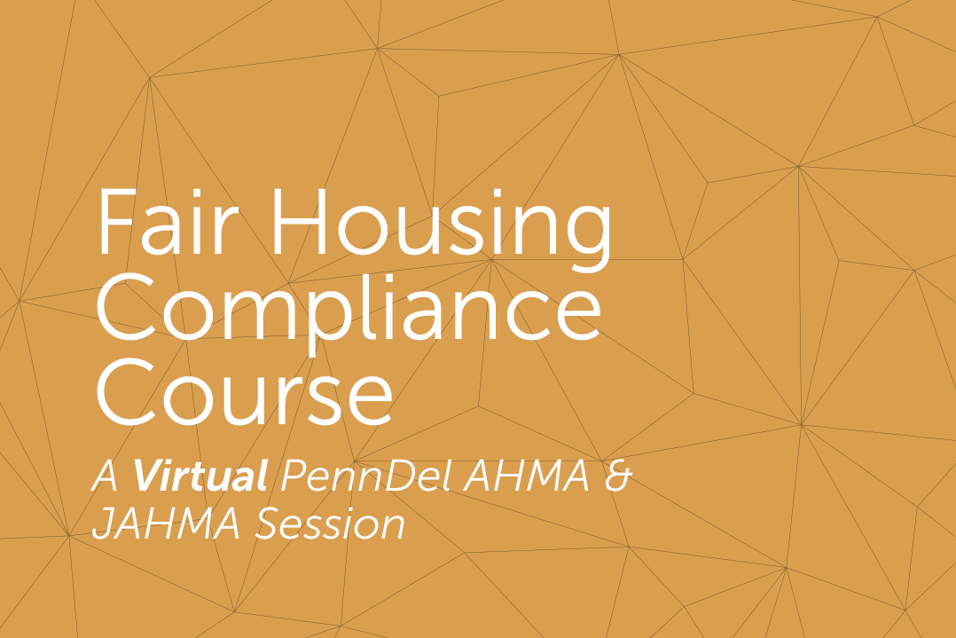 Fair Housing Compliance Virtual Course — PennDel AHMA