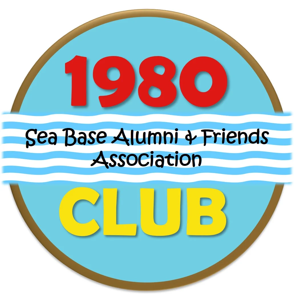 Sea Base Alumni & Friends Association - The 1980 Club