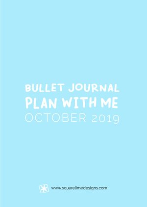 Plan With Me: My Bullet Journal Monthly Setup for October 2019 — Square ...