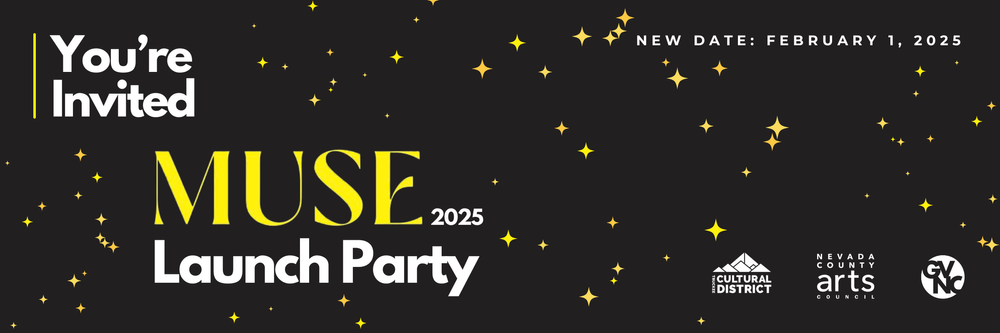 MUSE 2025: Truckee Launch Party — Nevada County Arts Council