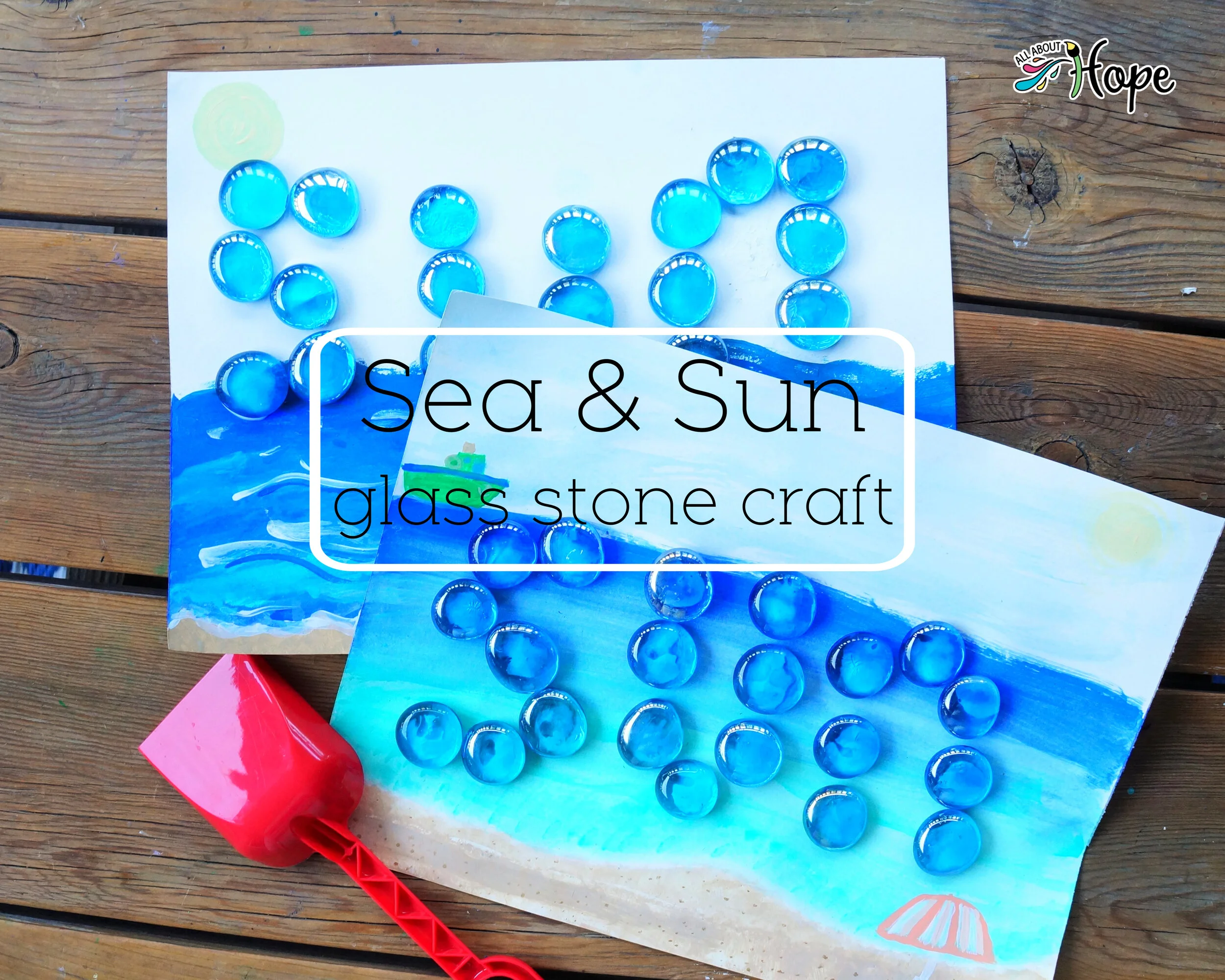 Sea & Sun Glass Stone Craft — All About Hope