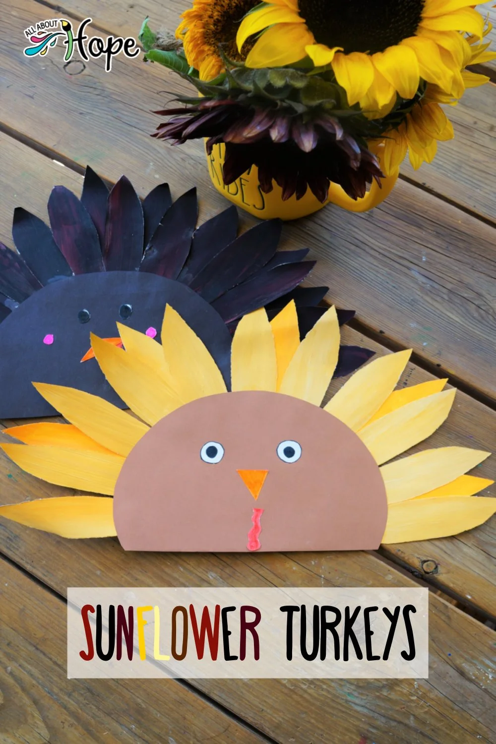 Sunflower Turkeys — All About Hope