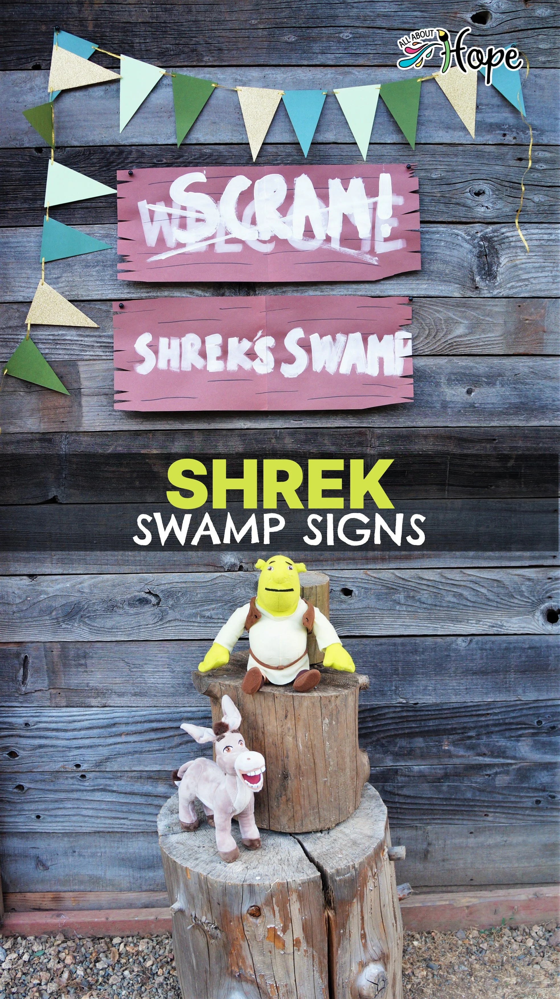 SHREK SWAMP SIGNS — All About Hope