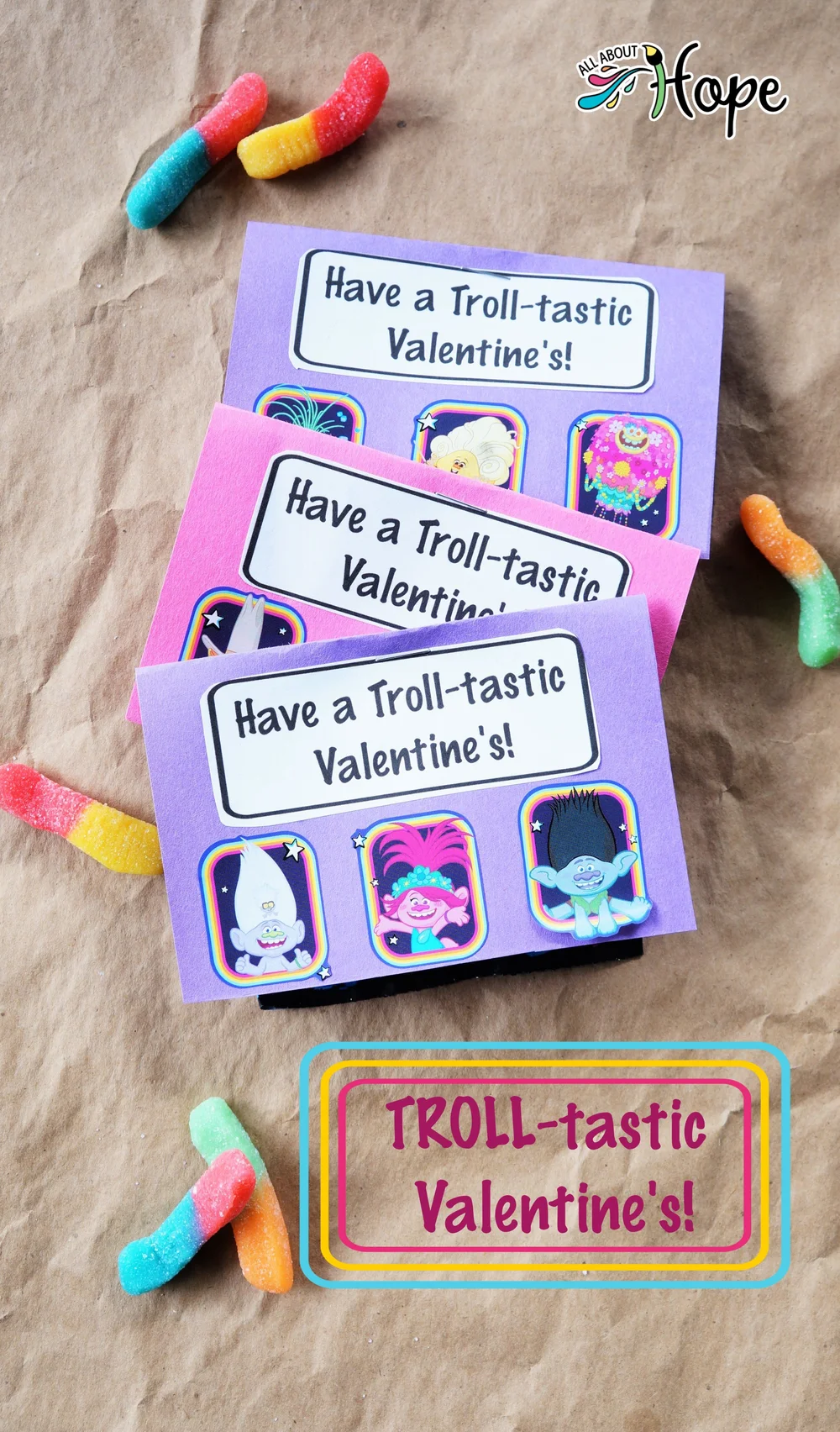 TROLL-TASTIC VALENTINES! — All About Hope