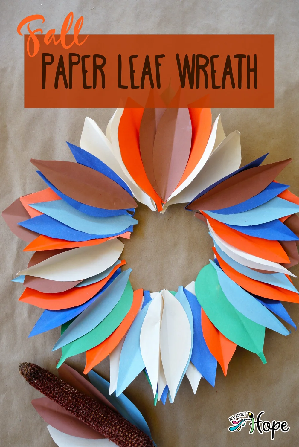 Fall Paper Leaf Wreath — All About Hope