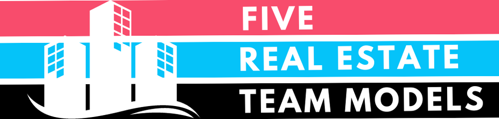 5 Real Estate Team Models: Start A Real Estate Team Vs Solo Real Estate ...
