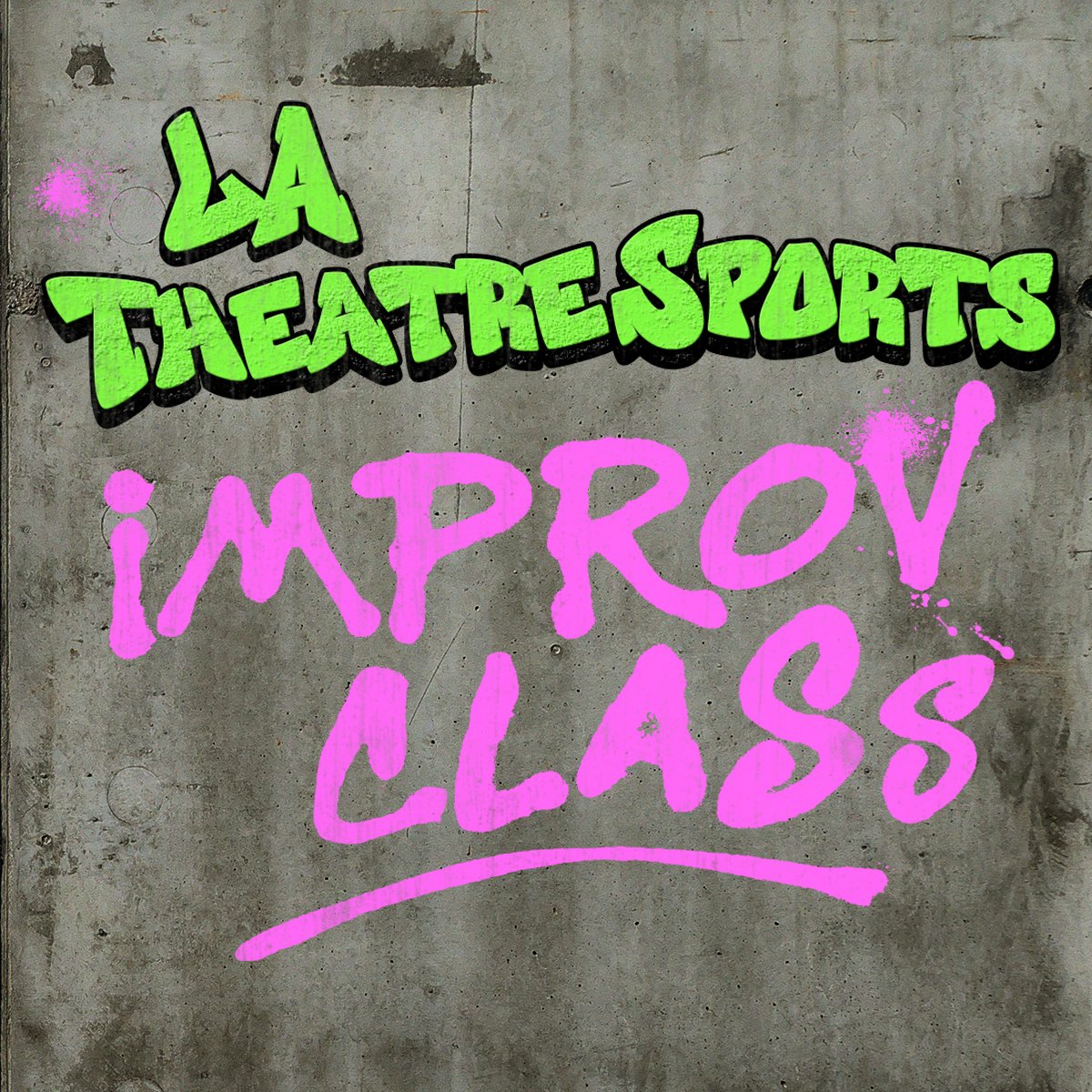 LA TheatreSports: Improv Class — Garry Marshall Theatre