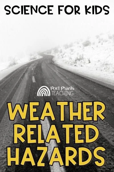 Weather-Related Hazards - Activities for 3rd Grade Science — Poet ...