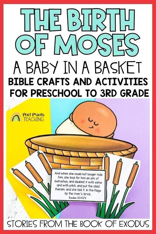 The Birth of Moses - Bible Story and Lesson for Kids — Poet Prints Teaching