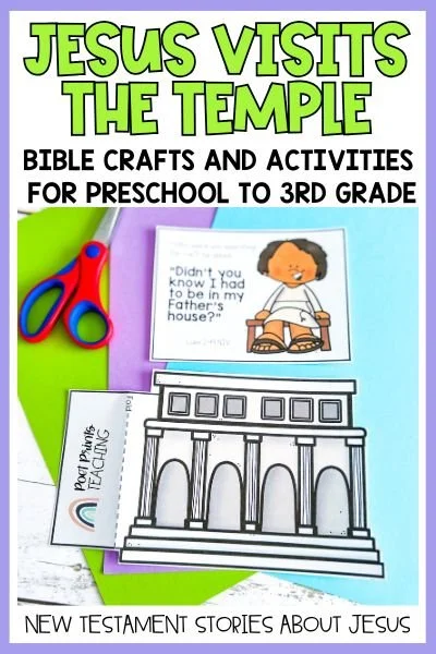 Jesus Visits the Temple | Bible Lessons for Kids — Poet Prints Teaching