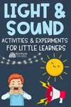 Light and Sound Experiments and Activities for Grade 1 — Poet Prints ...