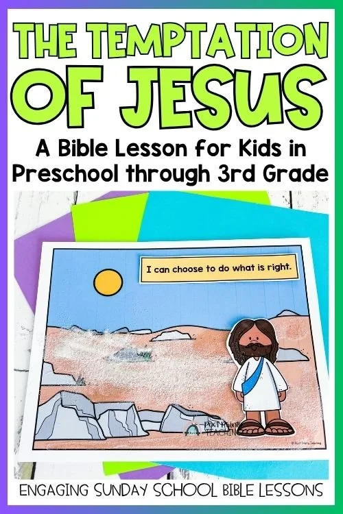 Jesus Tempted in the Desert - Bible Lessons for Kids — Poet Prints Teaching