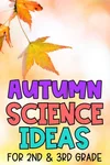 Fall Science Ideas and Activities for 2nd and 3rd Grade — Poet Prints ...