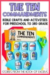 The Ten Commandments Bible Lesson for Preschool and Big Kids — Poet ...