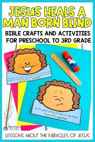 Jesus Heals a Man Born Blind - Bible Lessons for Kids — Poet Prints ...