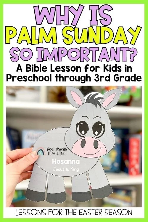 Palm Sunday - Bible Lessons for Kids That Explain the Significance ...