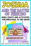 Joshua and the Walls of Jericho - Bible Lessons for Kids — Poet Prints ...
