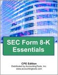 SEC Form 8-K Essentials — AccountingTools