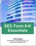 SEC Form 8-K Essentials — AccountingTools
