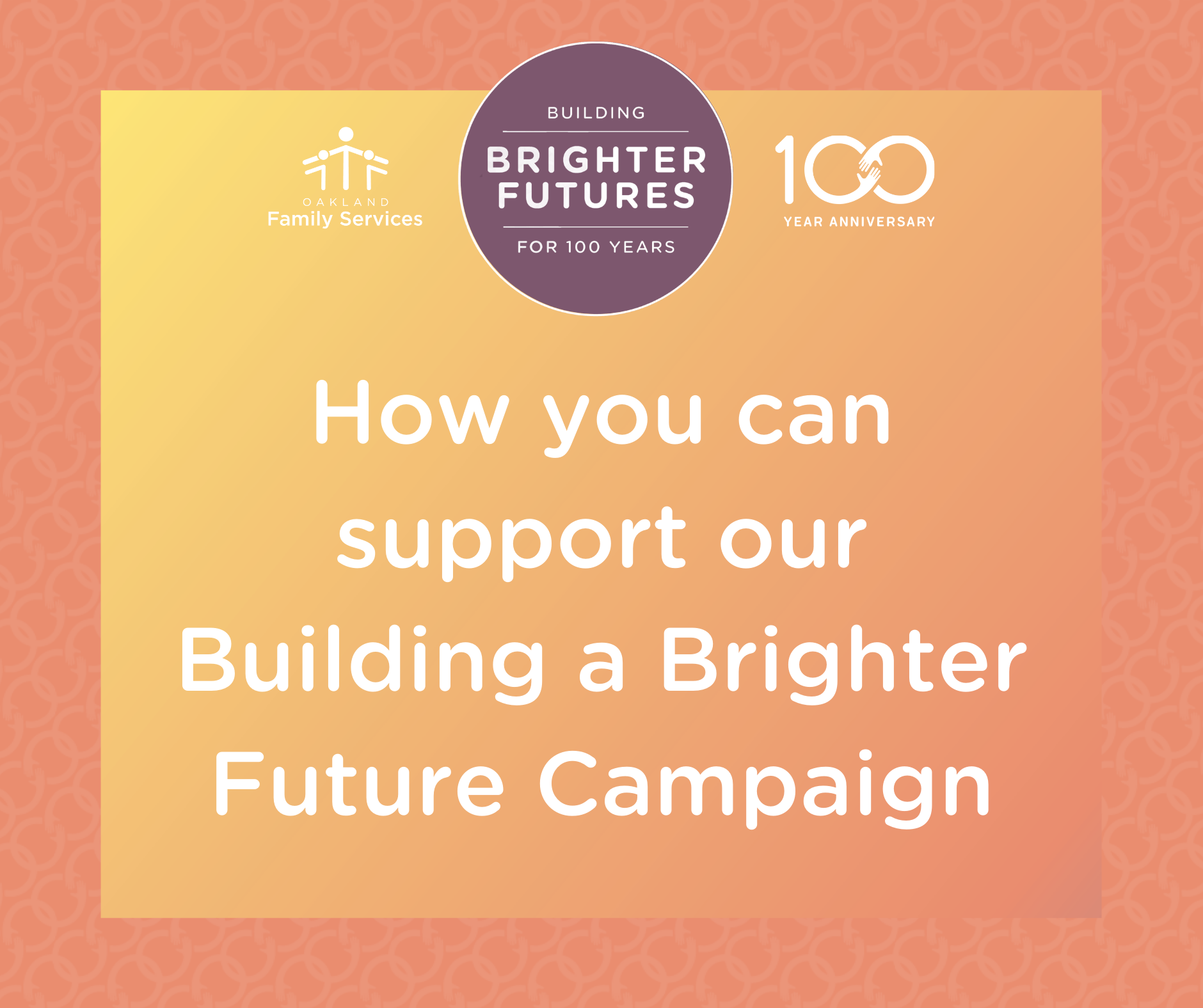 How you can support our 2021 Building a Brighter Future Campaign ...