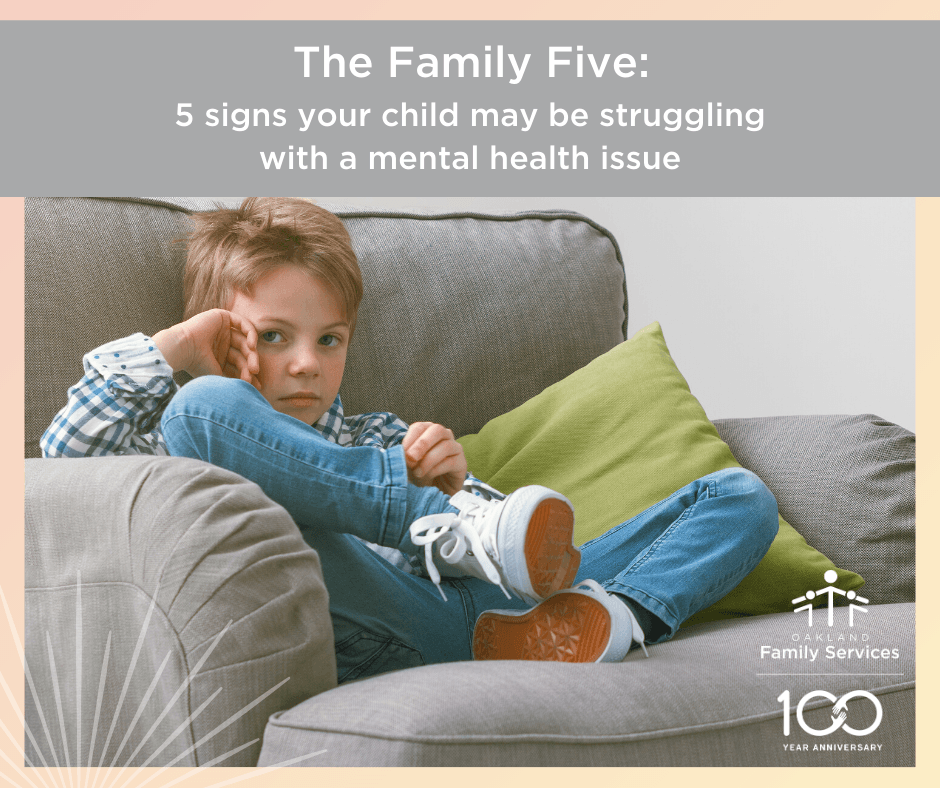 The Family Five: 5 signs your child may be struggling with a mental ...