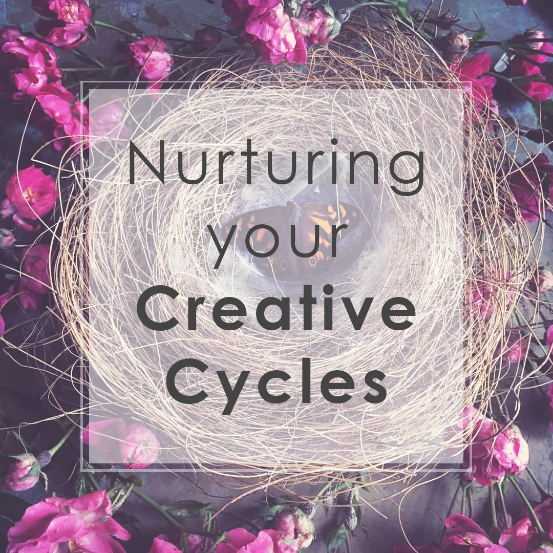 Nurturing our Creative Cycles — Art is Magic