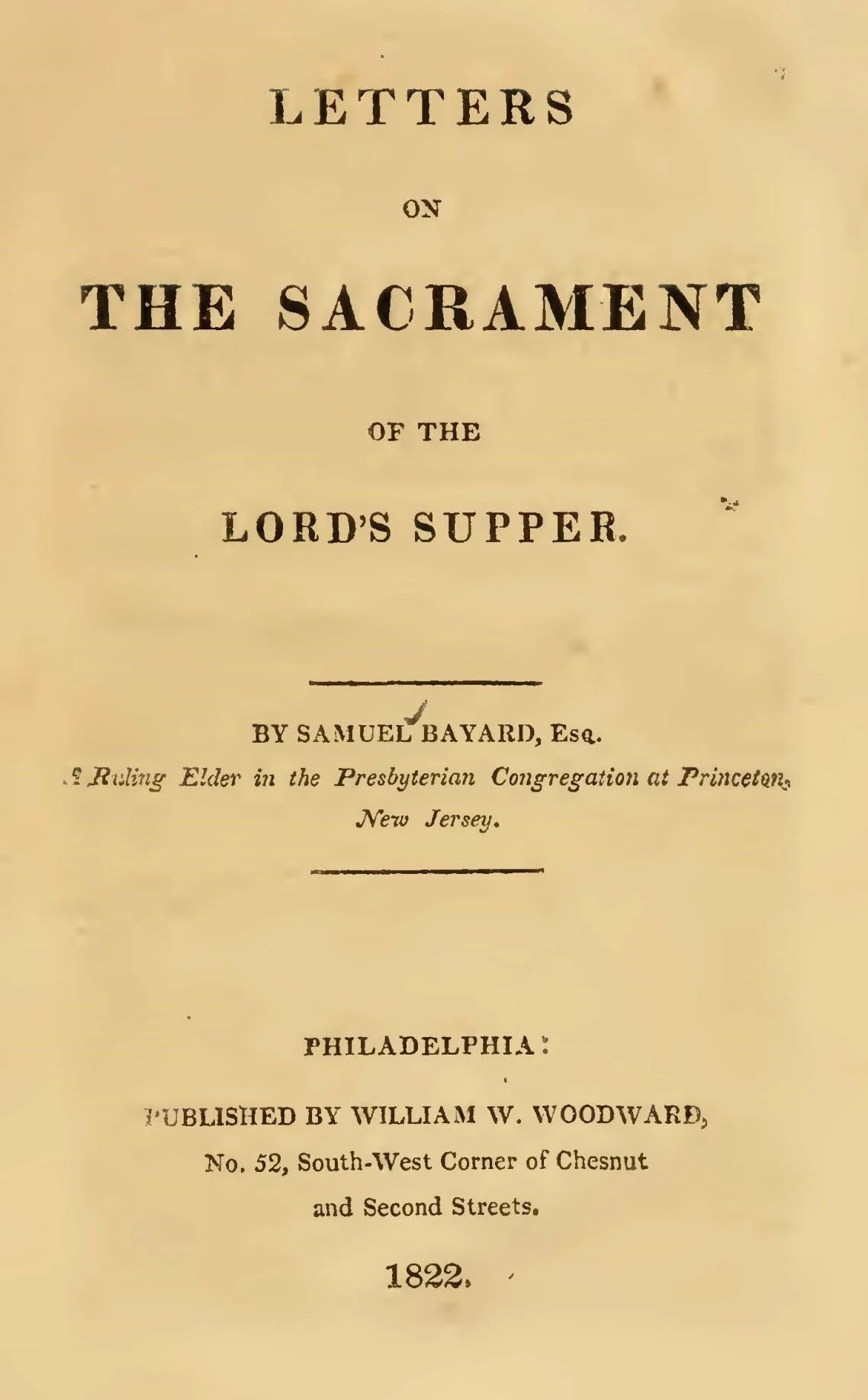 Samuel Bayard (1767-1840) — Log College Press