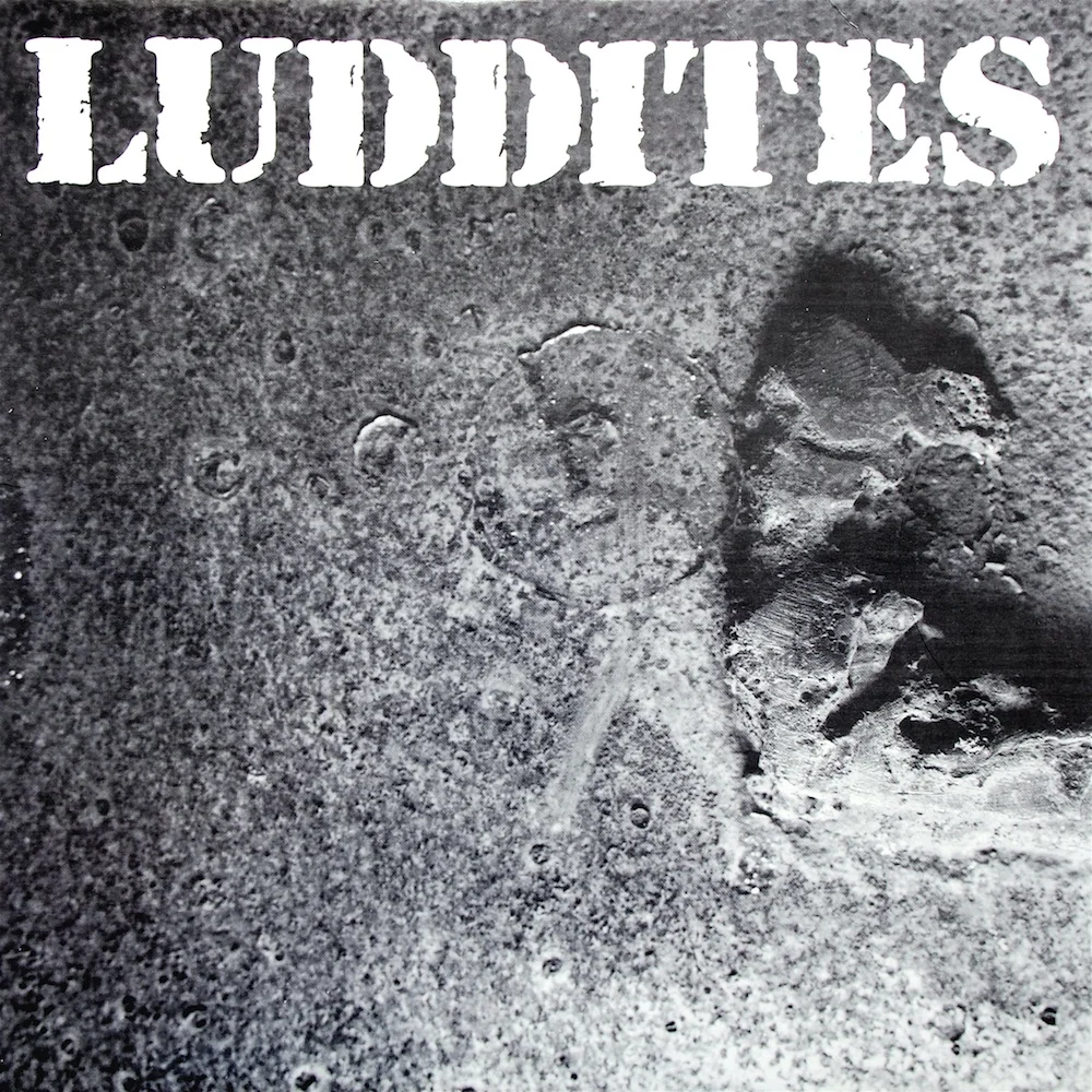 Luddites - S/T (LP) — SÉANCE CENTRE