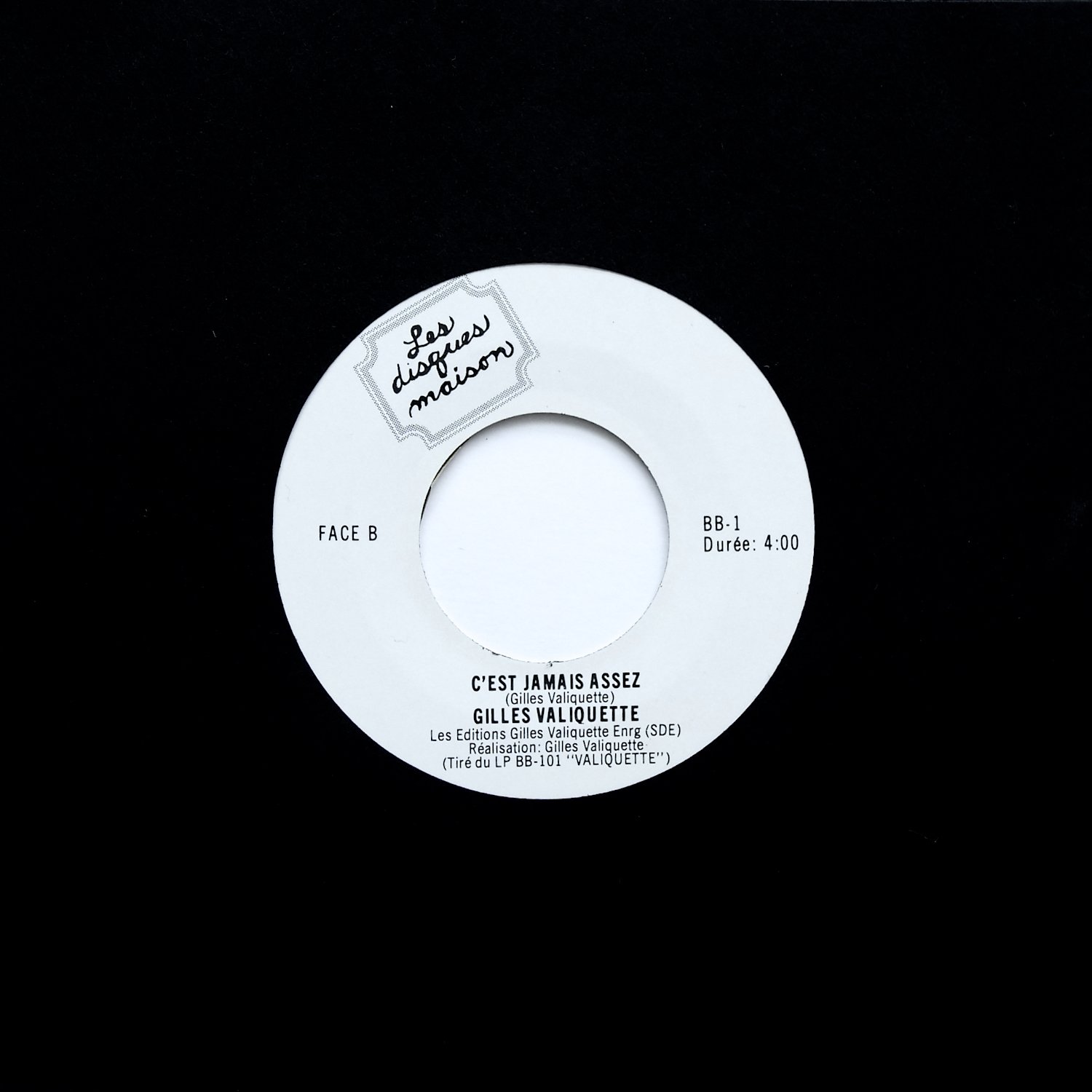 Gilles Valiquette - C'est Jamais Assez (7") — SÉANCE CENTRE