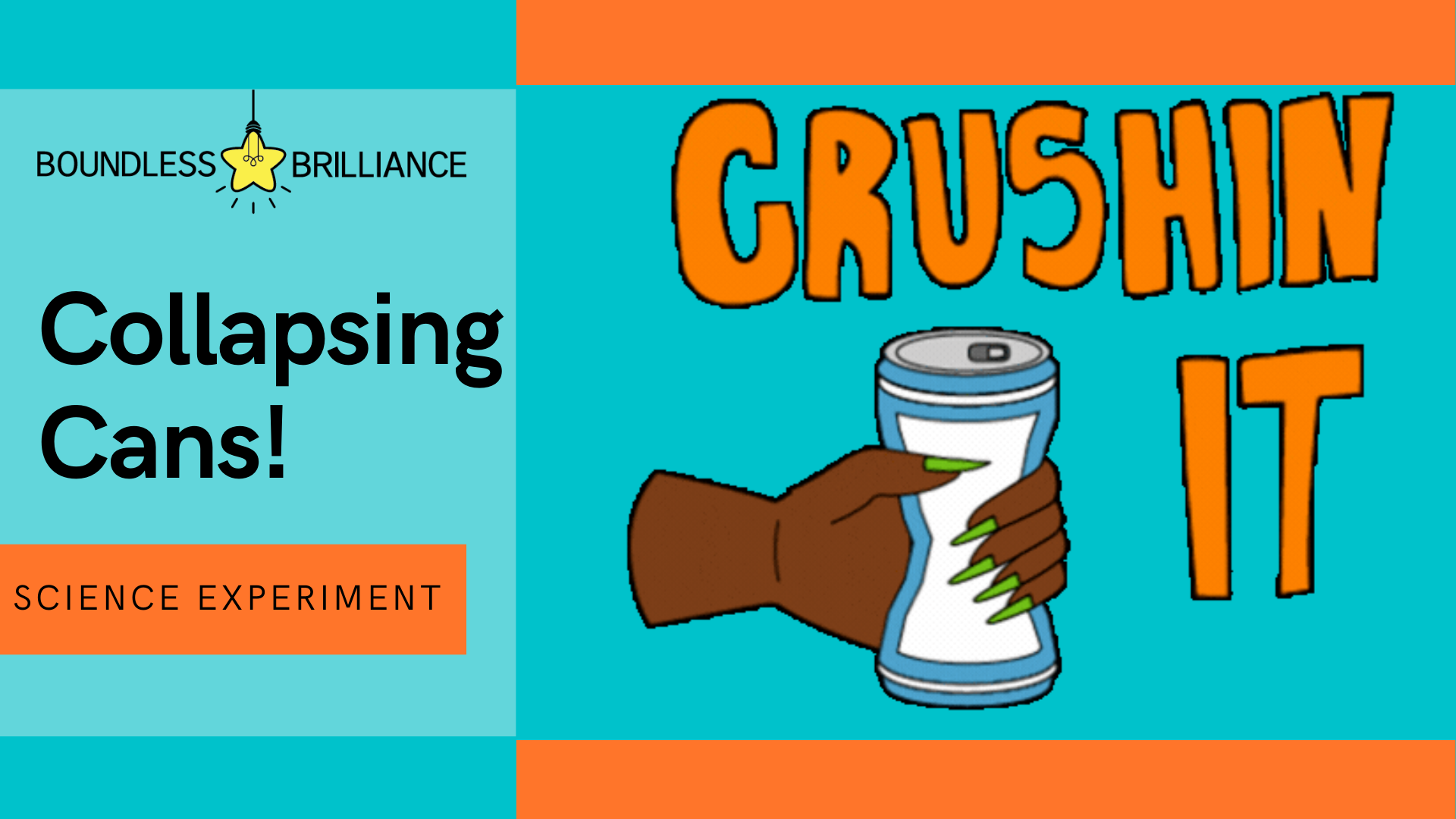 Collapsing Cans — Boundless Brilliance